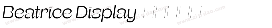 Beatrice Display免费下载和在线预览转换-字体岛