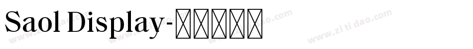 Saol Display免费下载和在线预览转换-字体岛
