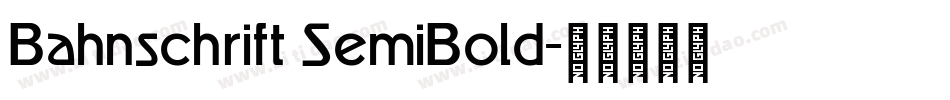 Bahnschrift SemiBold免费下载和在线预览转换-字体岛